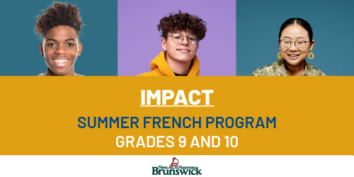 0005 IMPACT - NB High School Summer French | Formation continue ...